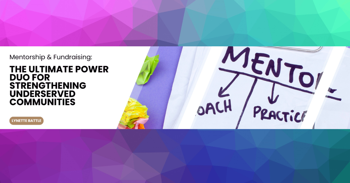 Mentorship & Fundraising: The Ultimate Power Duo for Strengthening ...
